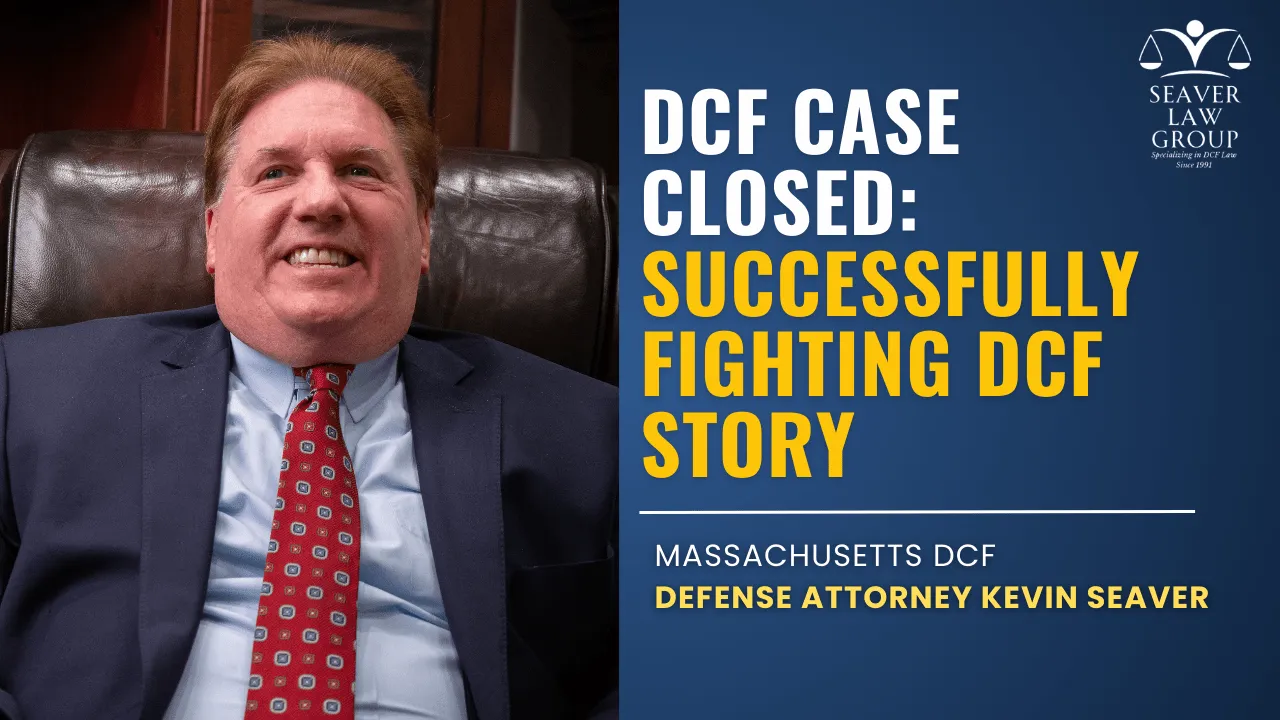 DCF Case Closed: Successfully Fighting DCF Story